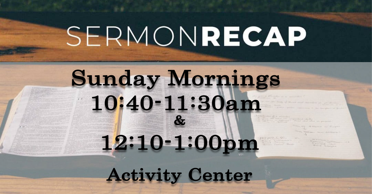 Sunday Sermon Recap | Grace Community Church Sunday Sermon Recap | Grace Community Church